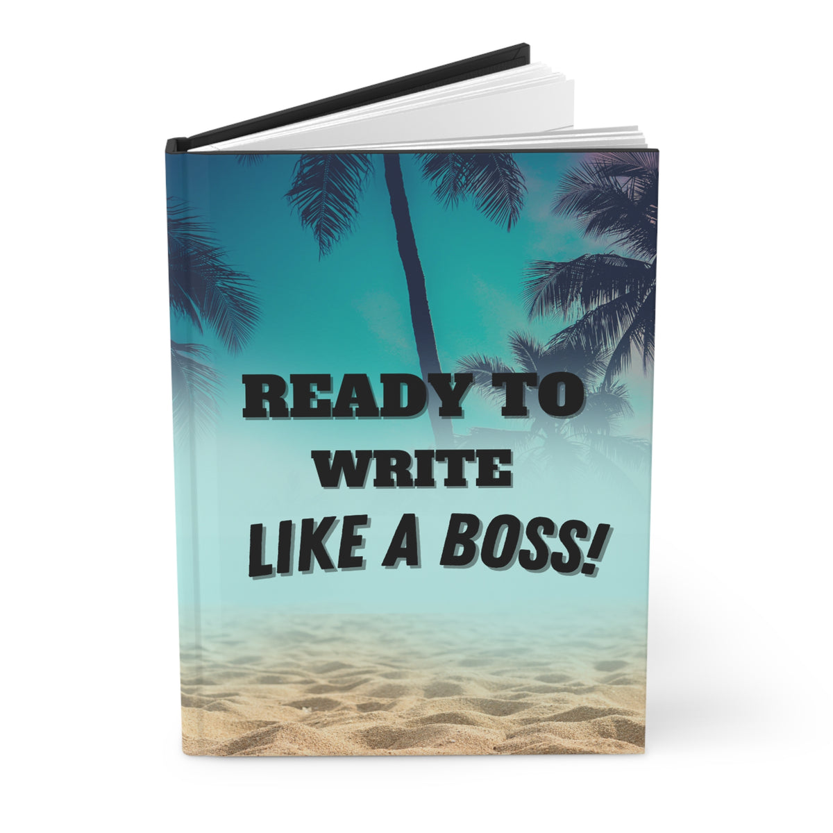 READY TO WRITE LIKE A BOSS JOURNAL – MzSpadez.com